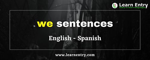 We sentences in Spanish and English - Learn Entry