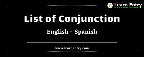 List of Conjunctions in Spanish and English - Learn Entry