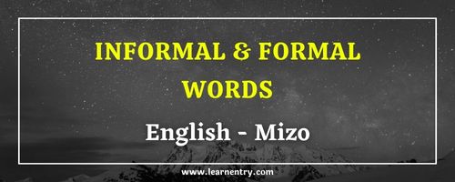 List of Formal and informal words in Mizo and English - Learn Entry