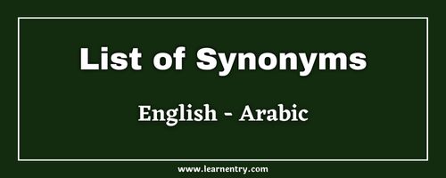 List of Synonyms in Arabic and English - Learn Entry