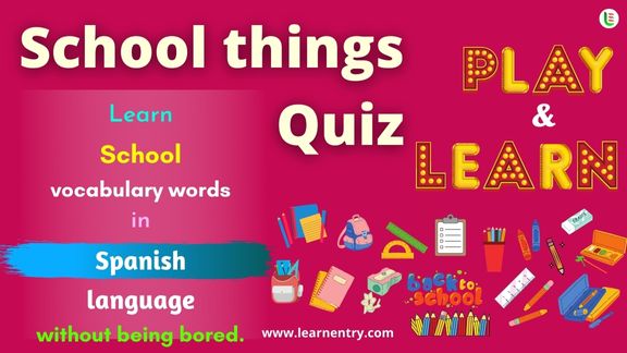 School things quiz in Spanish - Learn Entry