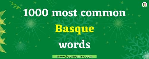 1000 most common Basque words - Learn Entry