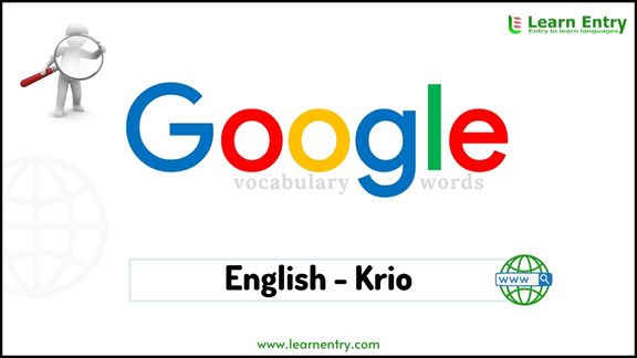 Google vocabulary words in Krio and English - Common Krio Vocabulary