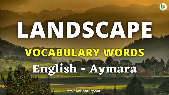 Landscape vocabulary words in Aymara and English - Learn Entry