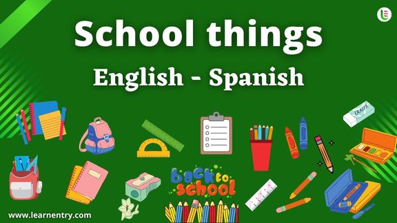 School things vocabulary words in Spanish and English - Common Spanish ...